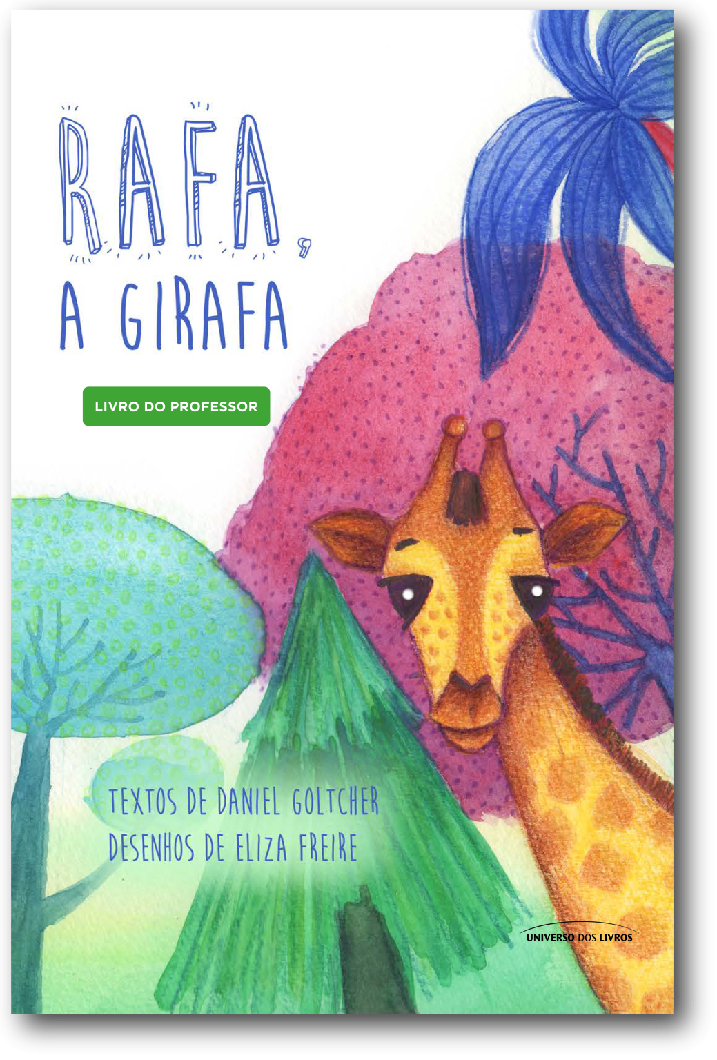 PNLD 2022_RAFA, A GIRAFA – Universo dos Livros